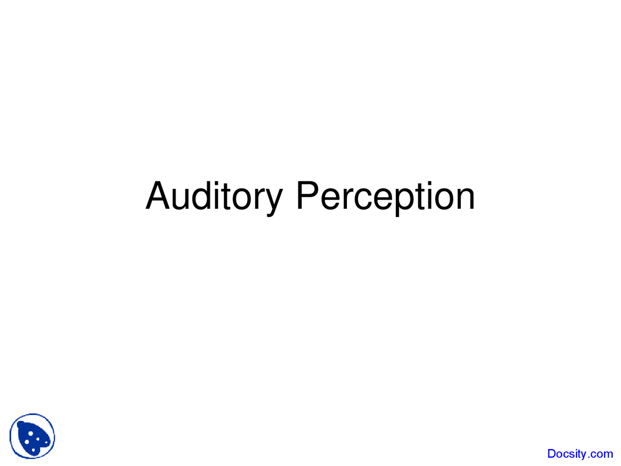 Auditory Perception Perception Lecture Slides Docsity
