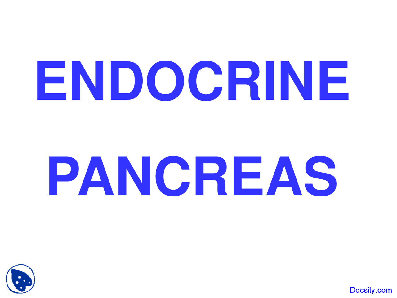 Endocrine Pancreas Pathology Lecture Slides Docsity