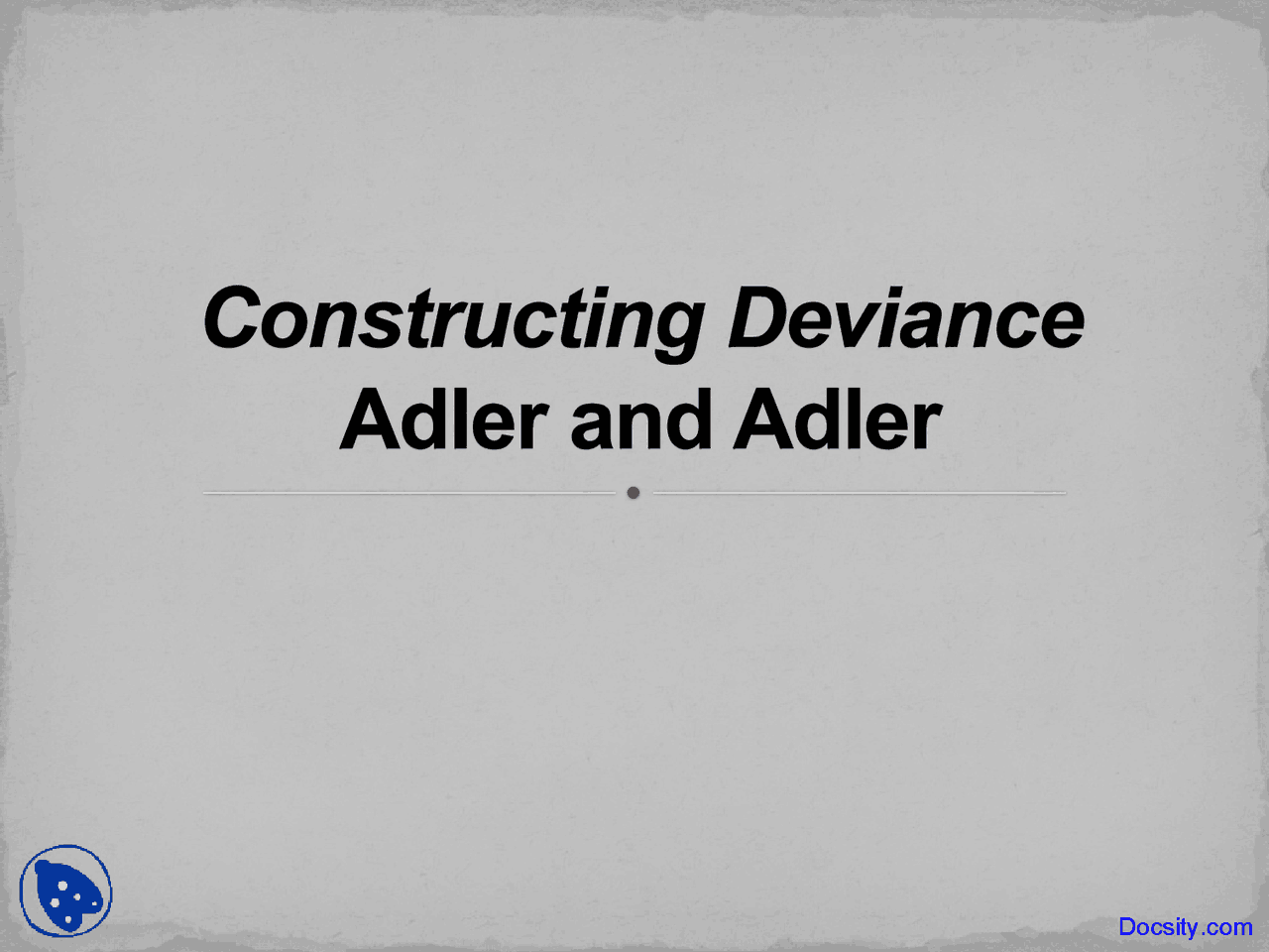 Constructing Deviance - Deviance - Lecture Slides - Docsity