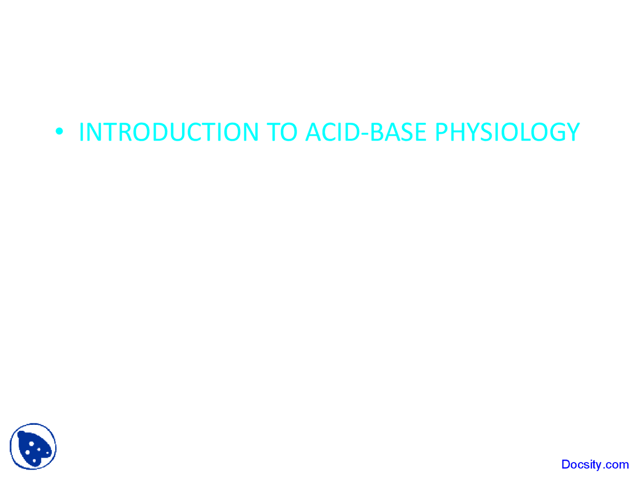 Acid Base Physiology Pulmonary Medicine Lecture Slides Docsity