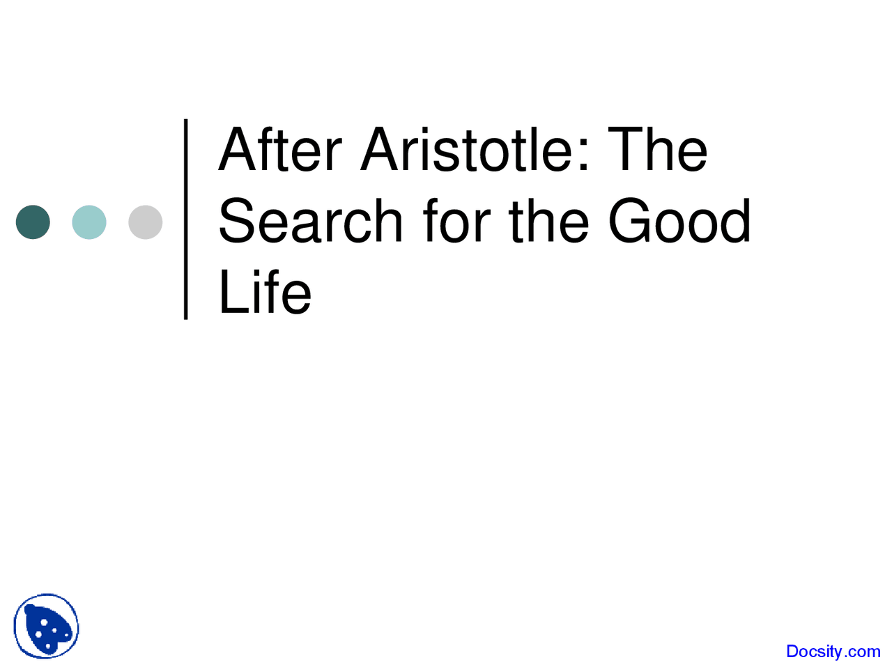 Search For The Good Life Historical Psychology Lecture Slides Docsity