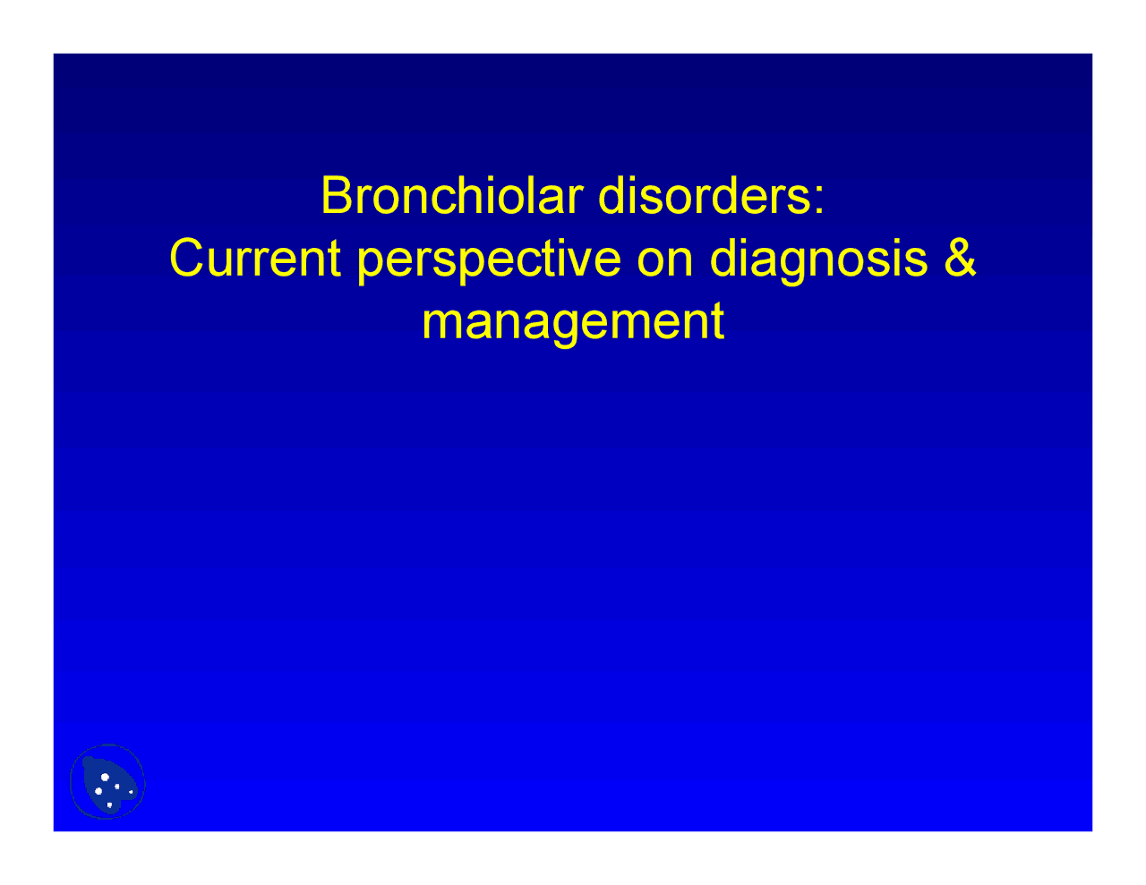 Bronchiolar Disorders Pulmonary Medicine Lecture Slides Docsity