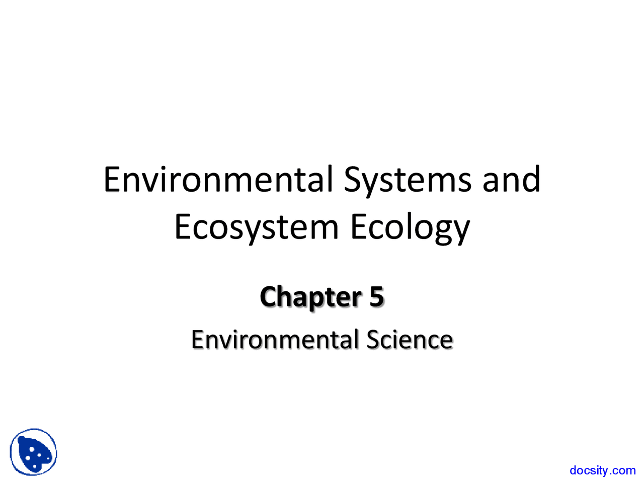 Ecosystem Ecology Environmental Sciences Lecture Slides Docsity