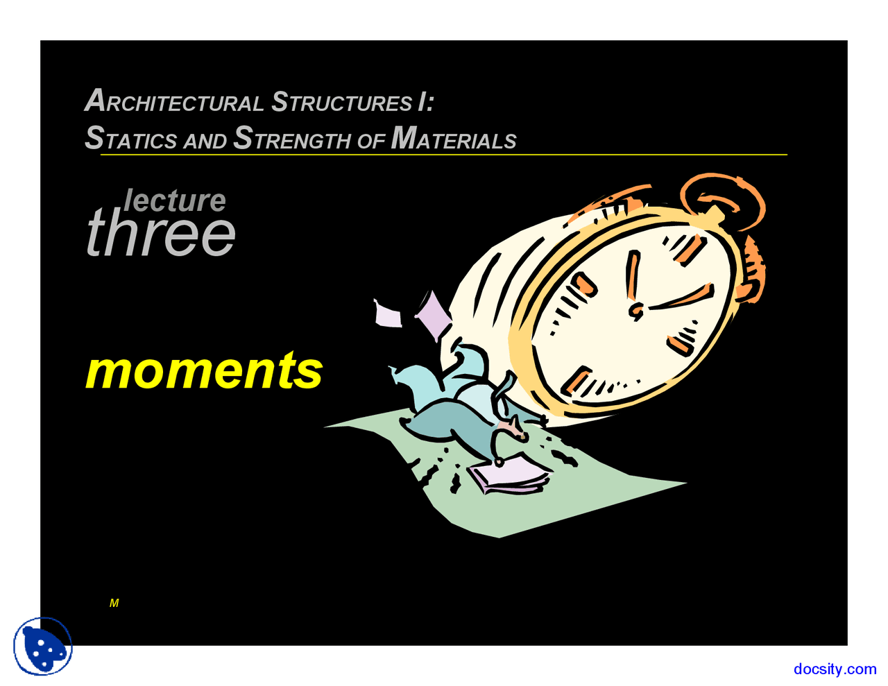 Moments Architectural Structures Lecture Slides Docsity