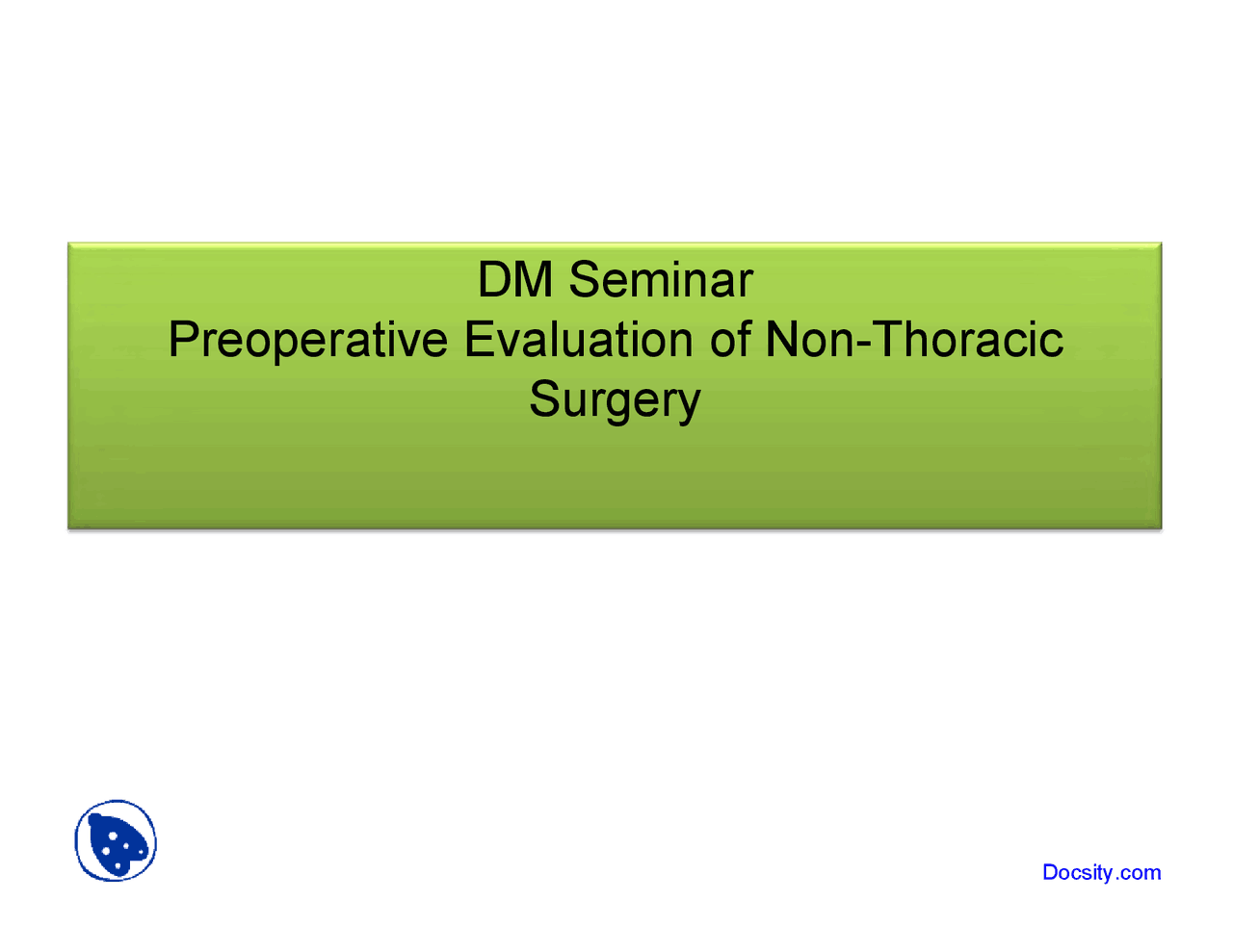 Non Thoracic Surgery Pulmonary Medicine Lecture Slides Docsity