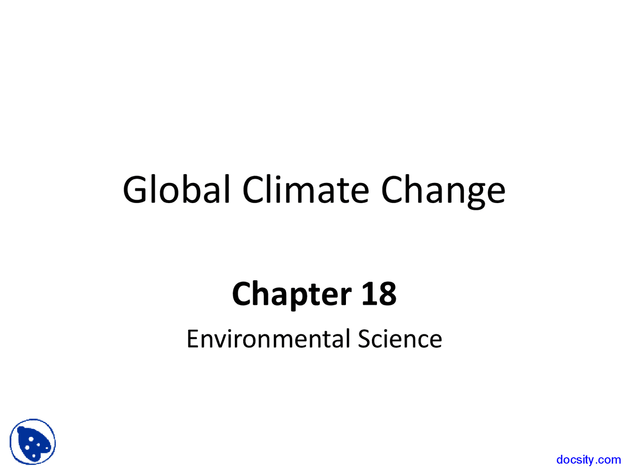 Global Climate Change - Environmental Sciences - Lecture Slides - Docsity
