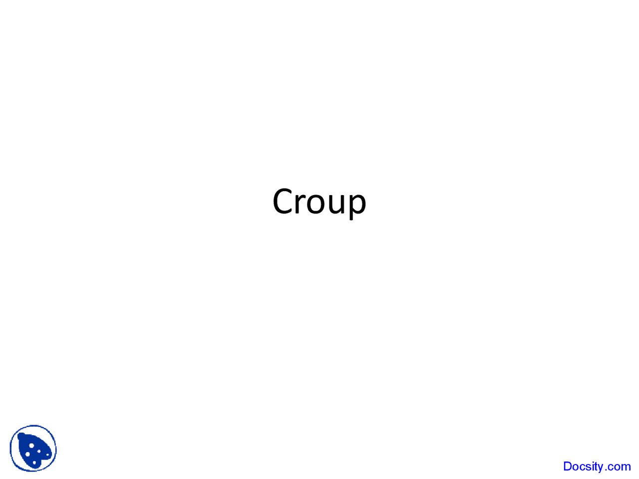 Croup Paediatrics Lecture Slides Docsity