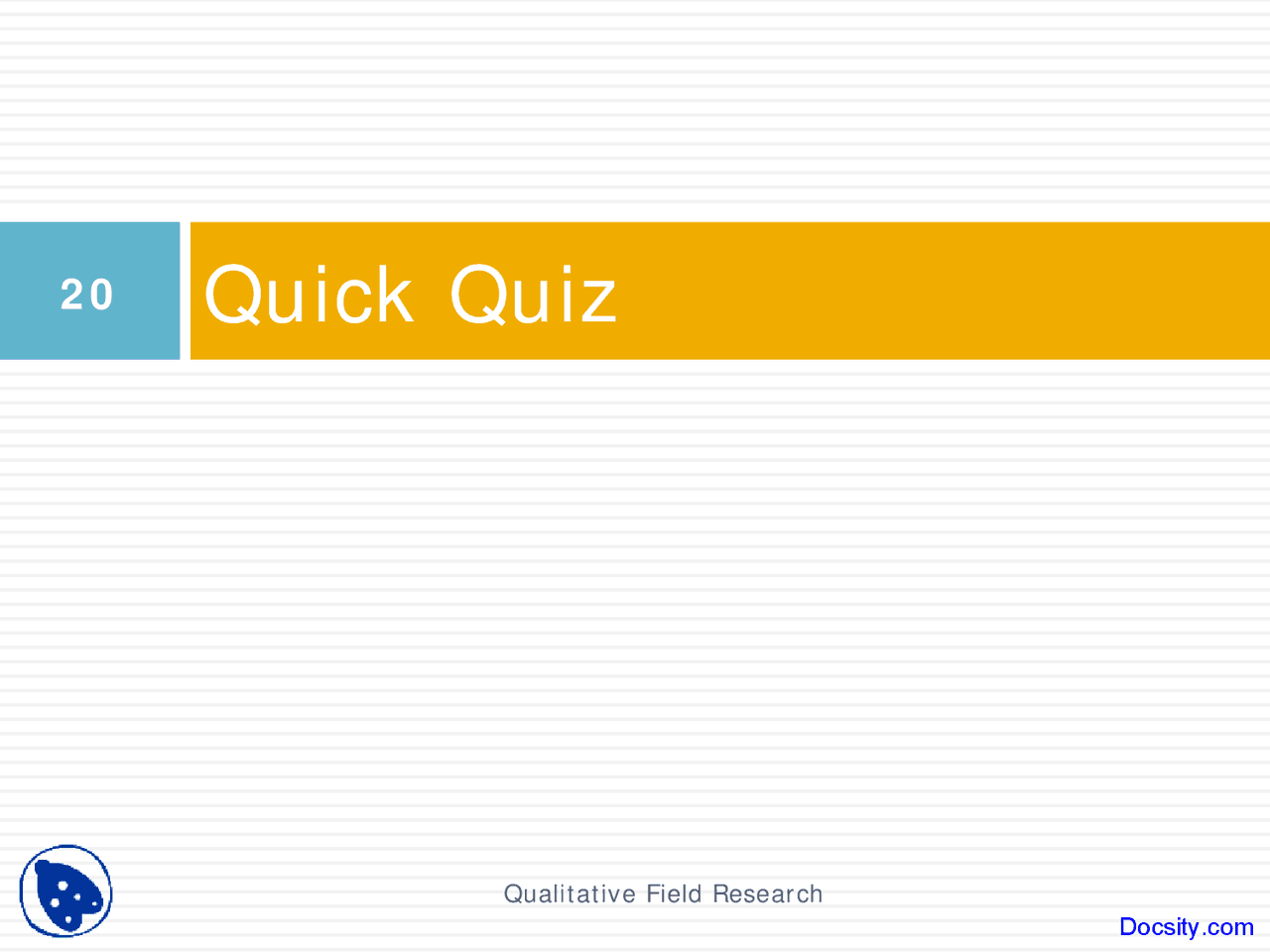Qualitative Field Research Methods Sociological Analysis Solved