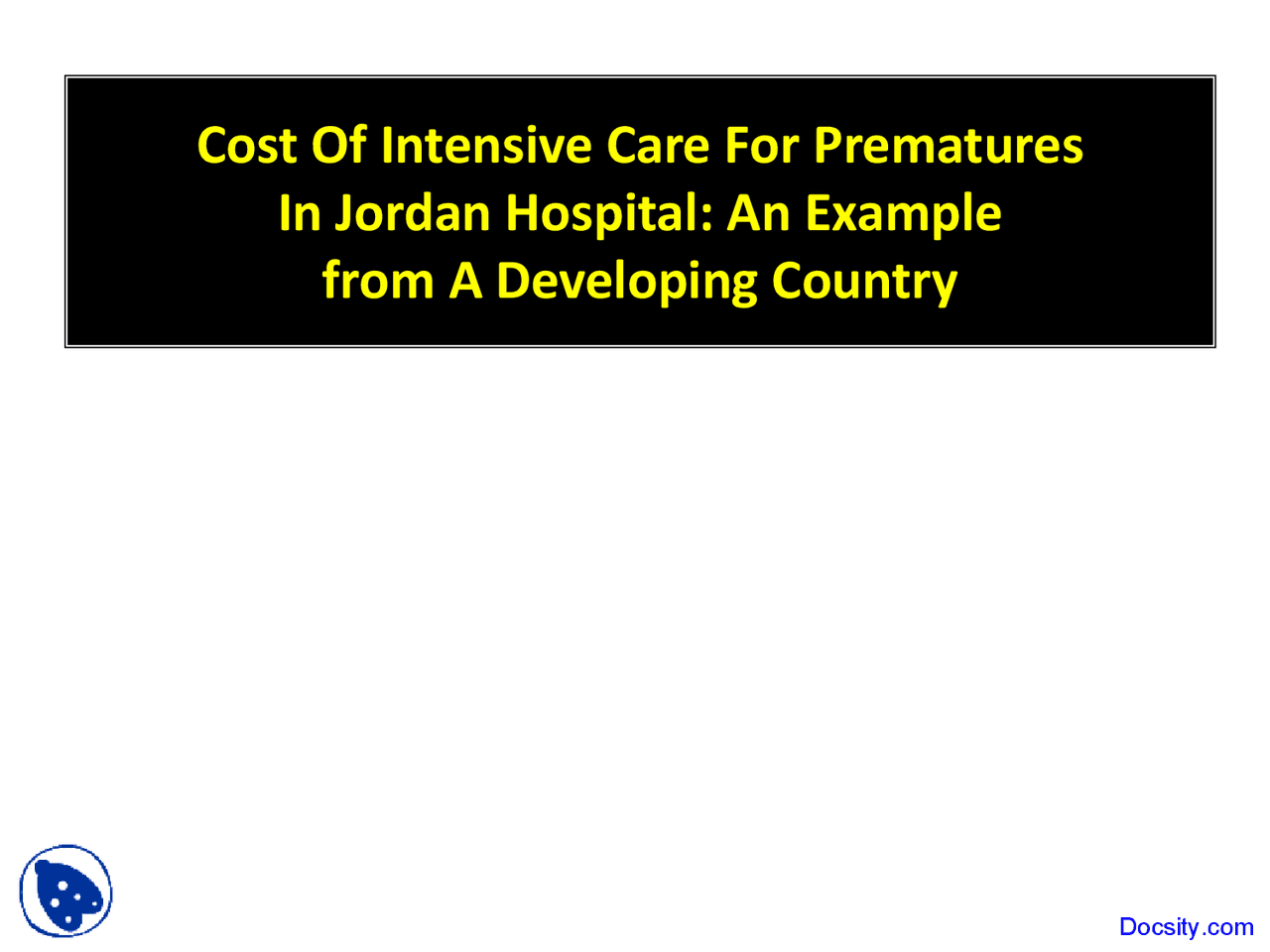 Cost Of Intensive Care Paediatrics Lecture Slides Docsity