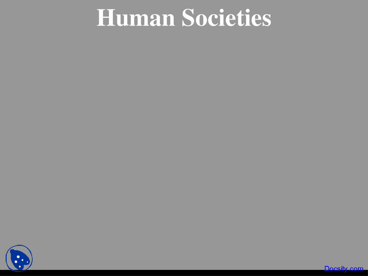 Human Societies Basics Of Sociology Lecture Slides Docsity