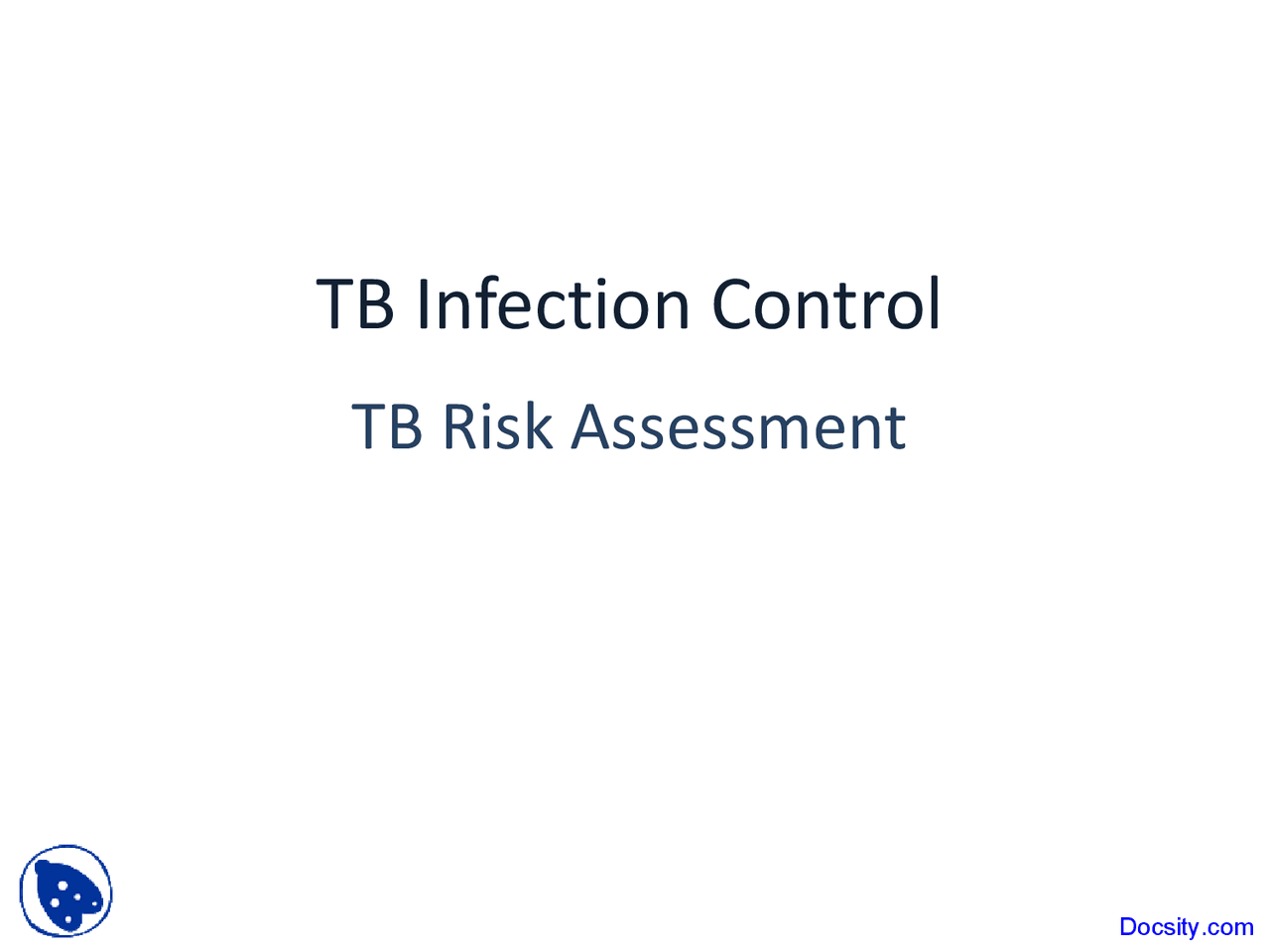 TB Risk Assessment - Tuberculosis - Lecture Slides | Slides Immunology ...