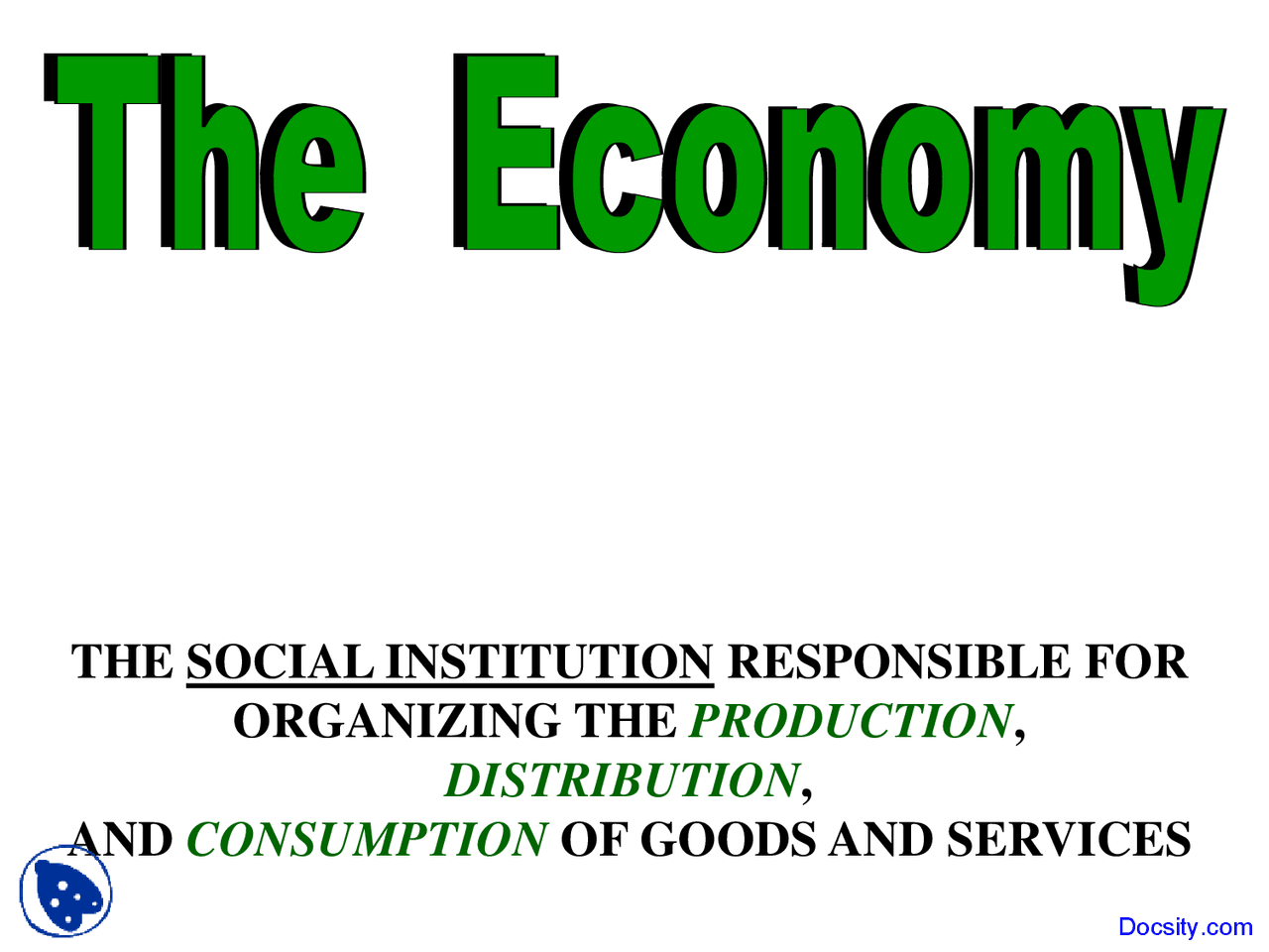 Economy Basics Of Sociology Lecture Slides Docsity