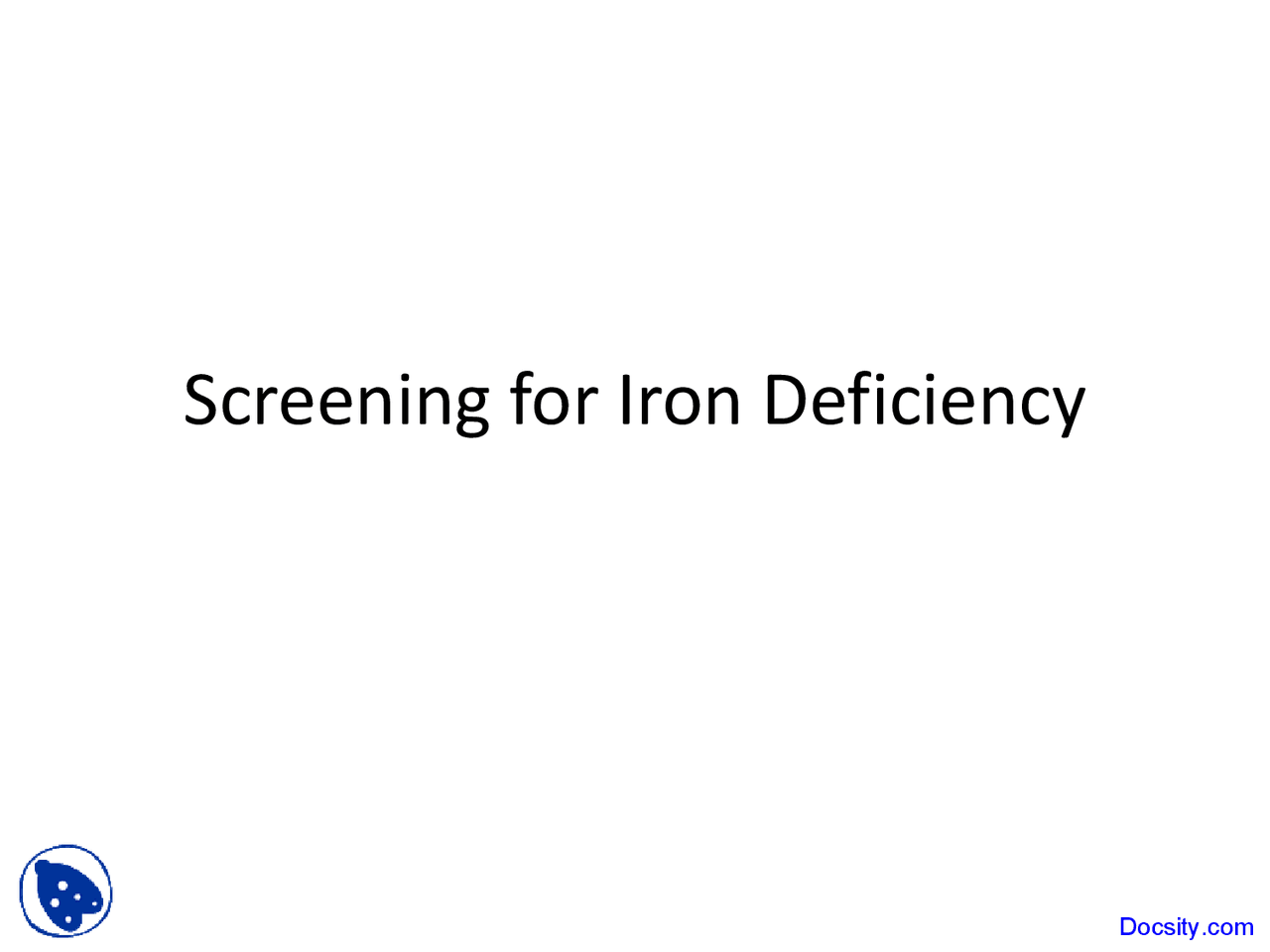Screening For Iron Deficiency Paediatrics Lecture Slides Docsity