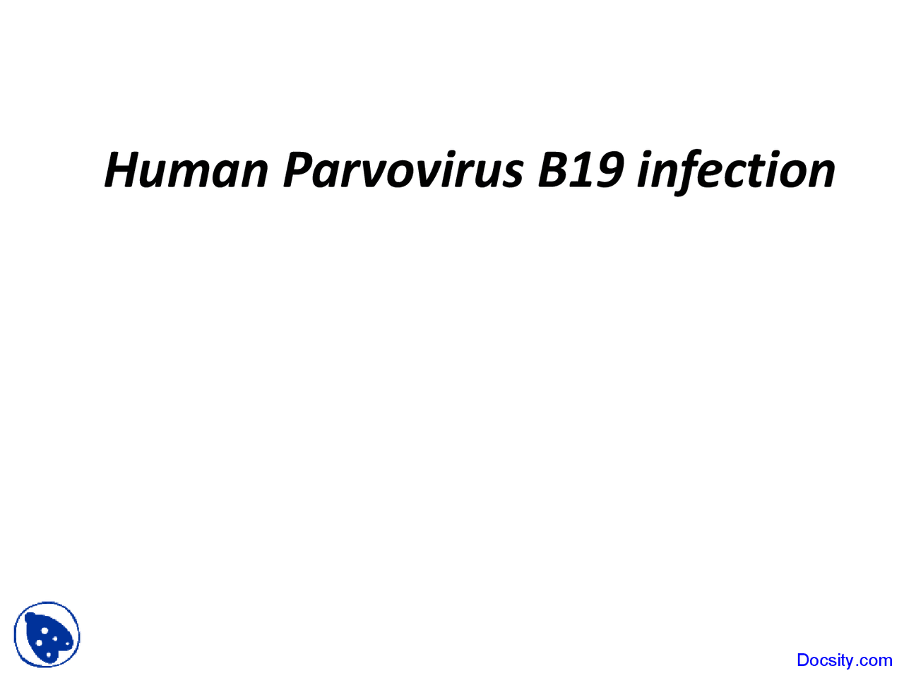 Human Parvovirus Infection Paediatrics Lecture Slides Docsity