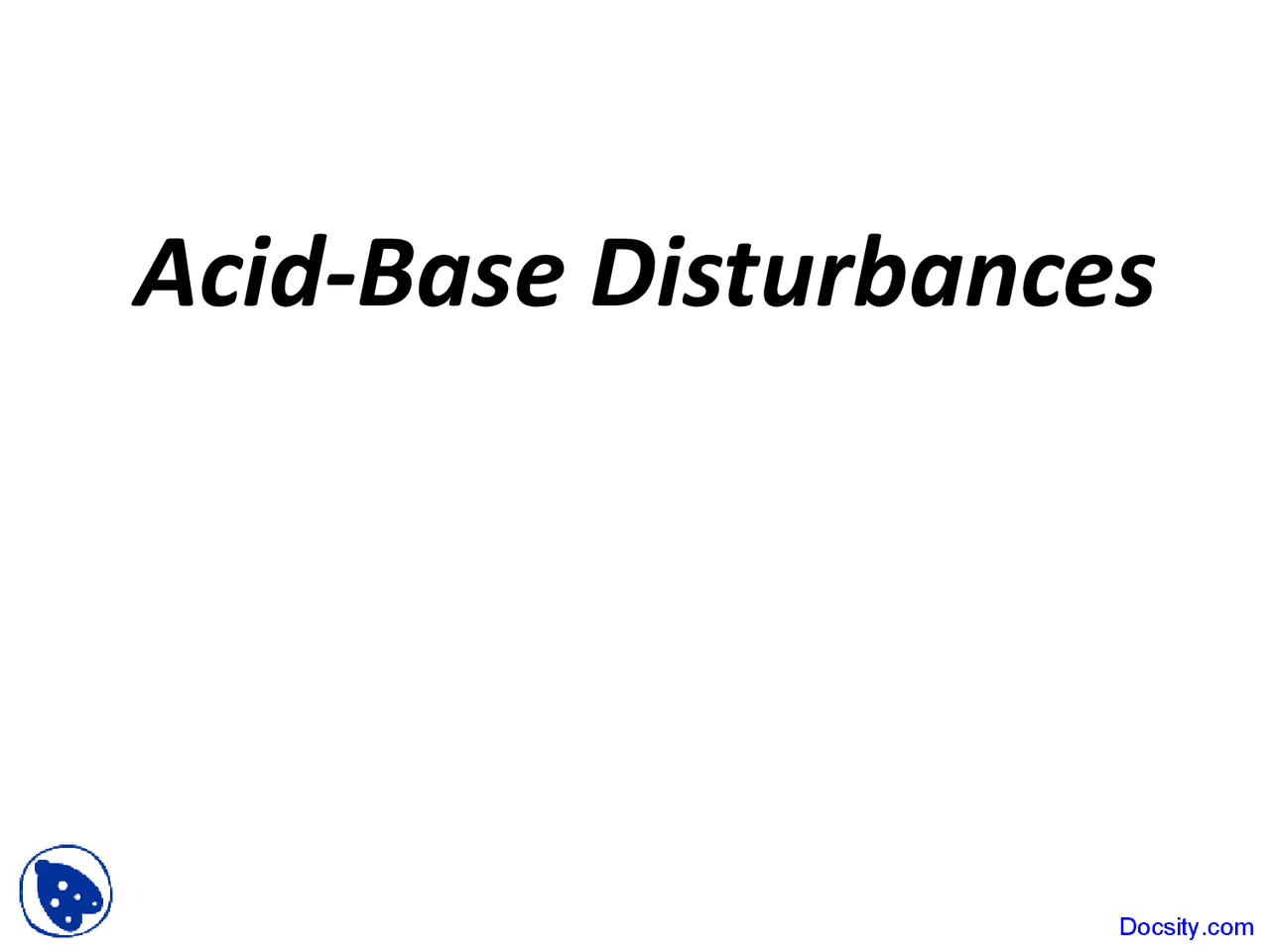 Acid Base Disturbances Paediatrics Lecture Slides Docsity