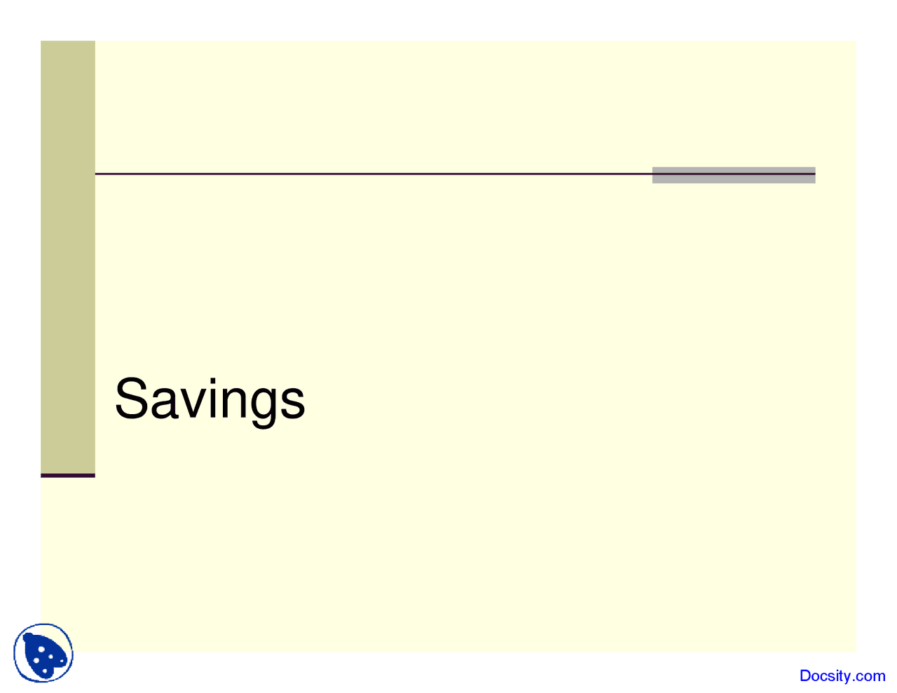 Savings - Microeconomic Issues and Policy Models - Lecture Slides - Docsity