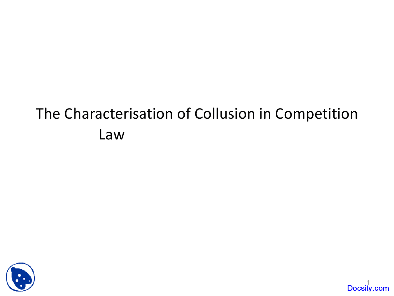 Collusion in Competition Law - Competition Law - Lecture Slides ...