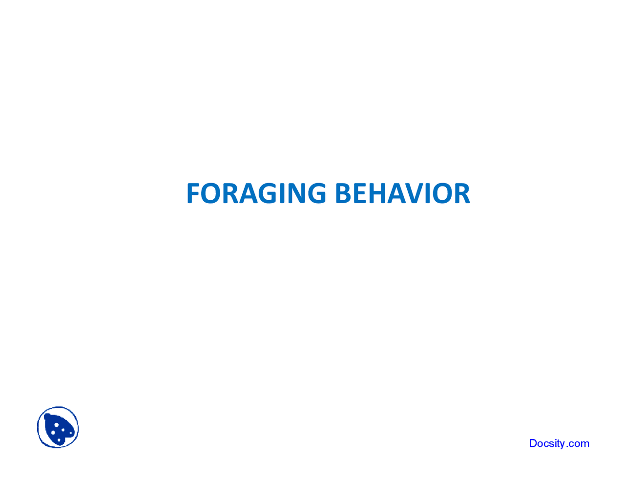 Foraging Behavior - Animal Behavior - Lecture Slides - Docsity