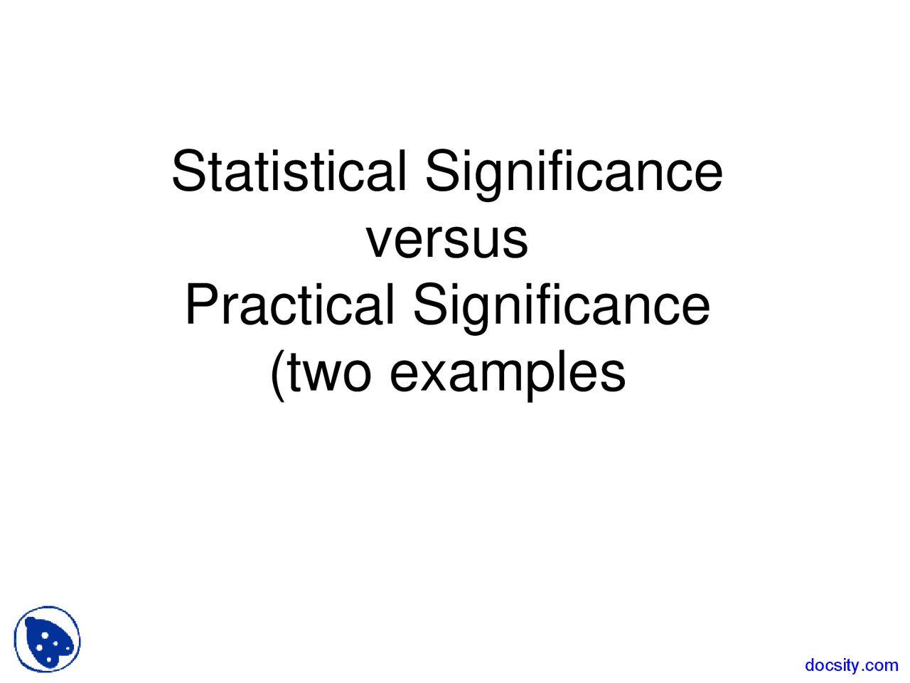 Statistical Significance, Practical Significance - Social Research ...