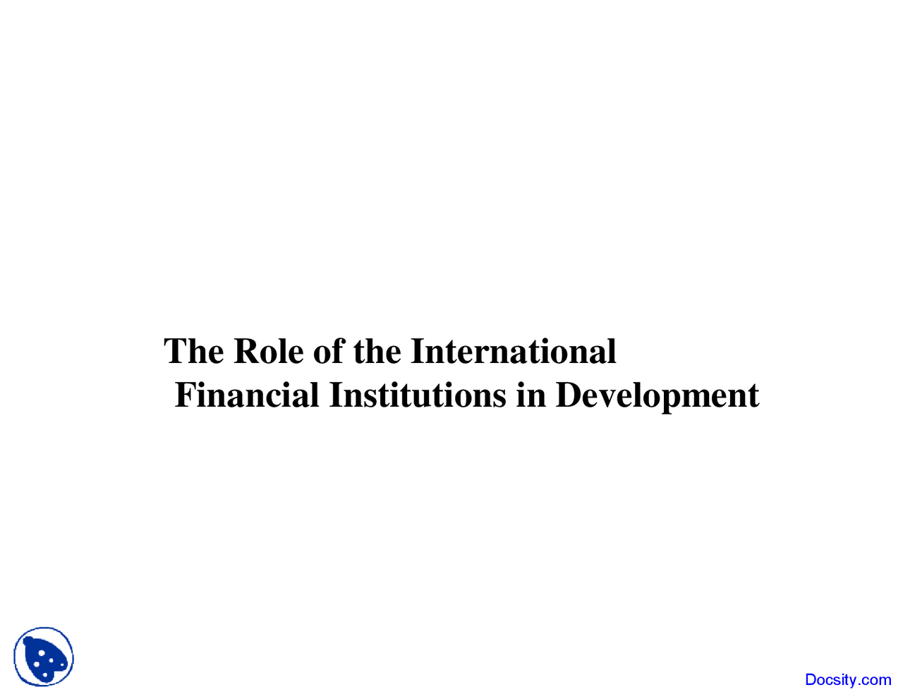 Institutions in Development - Development - Lecture Slides - Docsity