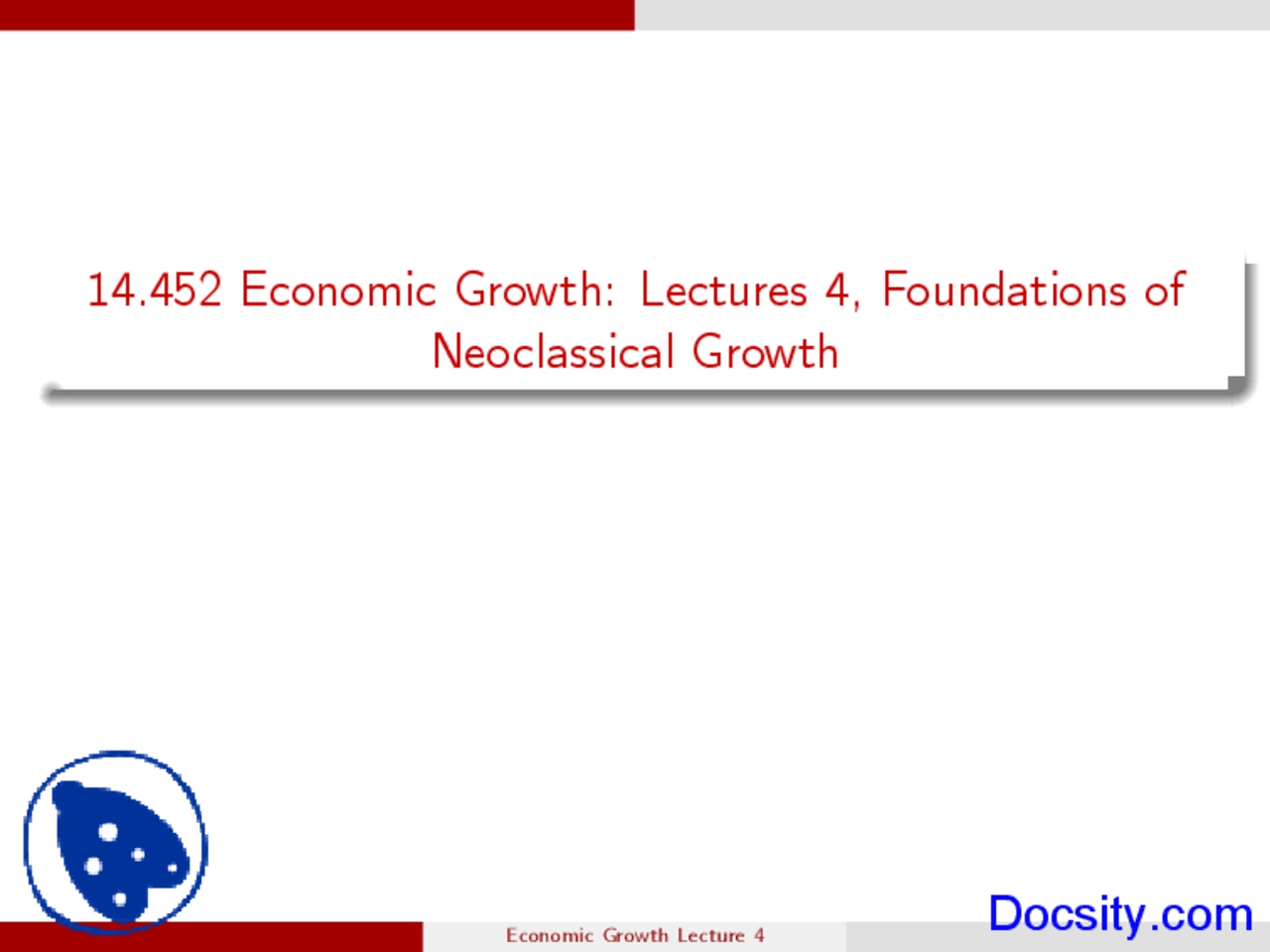 Foundations Of Neoclassical Growth Economic Growth Lecture Slides