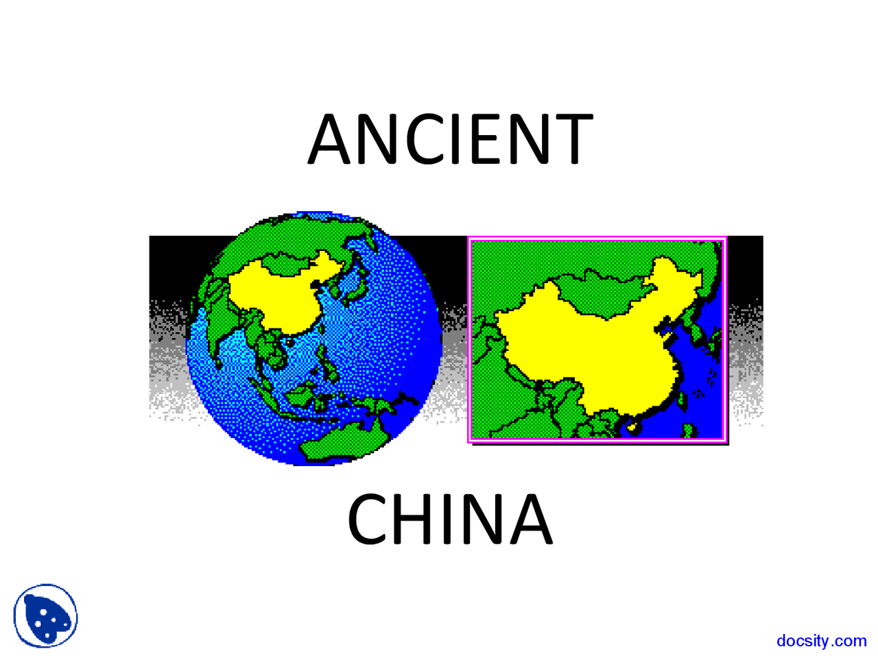 Ancient China Intercultural Humanities Lecture Slides Docsity