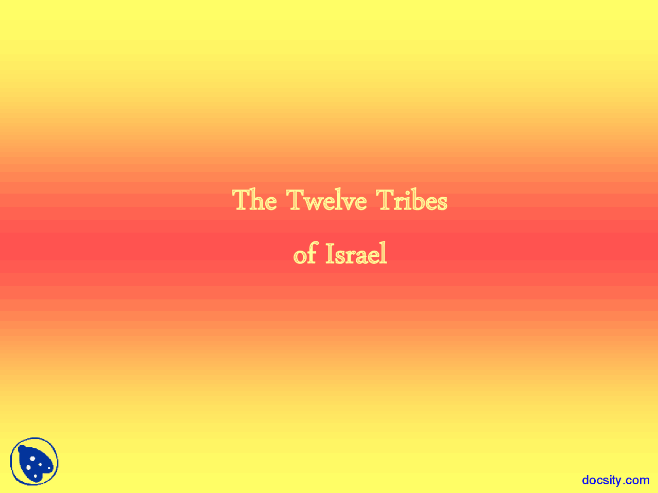 Twelve Tribes Intercultural Humanities Lecture Slides Docsity