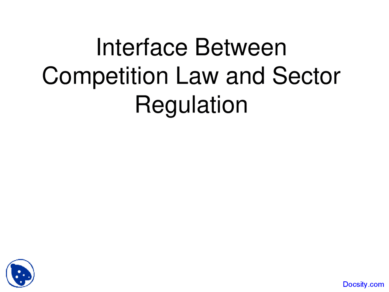 Interface Between Competition Law Competition Law Lecture Slides Interface Between Competition Law Competition Law Lecture Slides