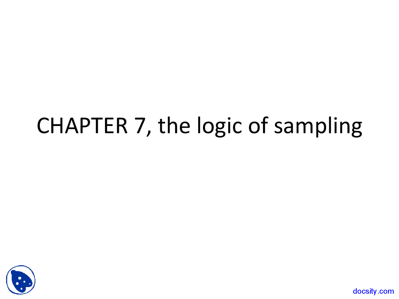 Logic Of Sampling Introduction Sociology Lecture Slides Docsity