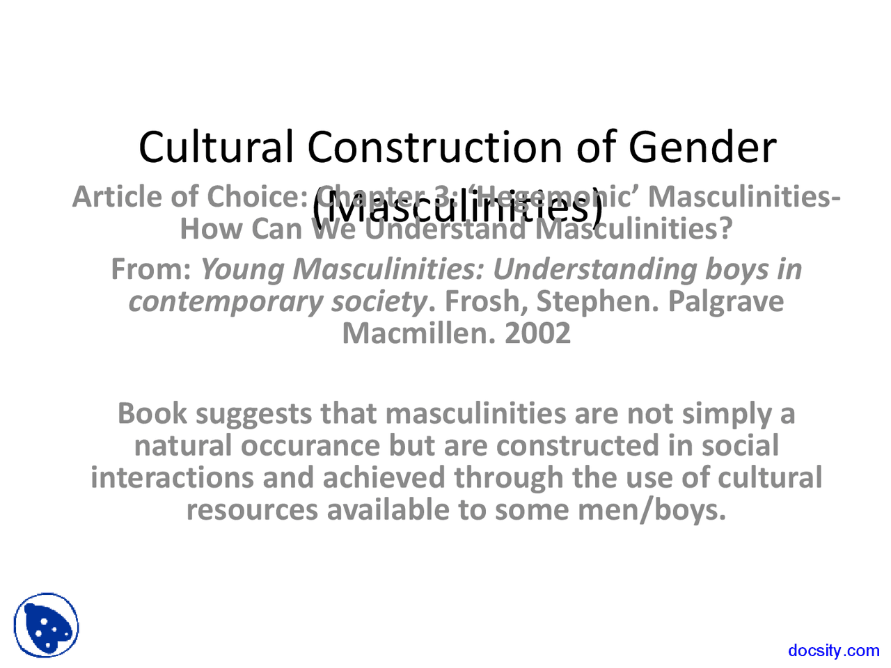 Masculinities, Cultural Construction of Gender - Gender Inequality ...