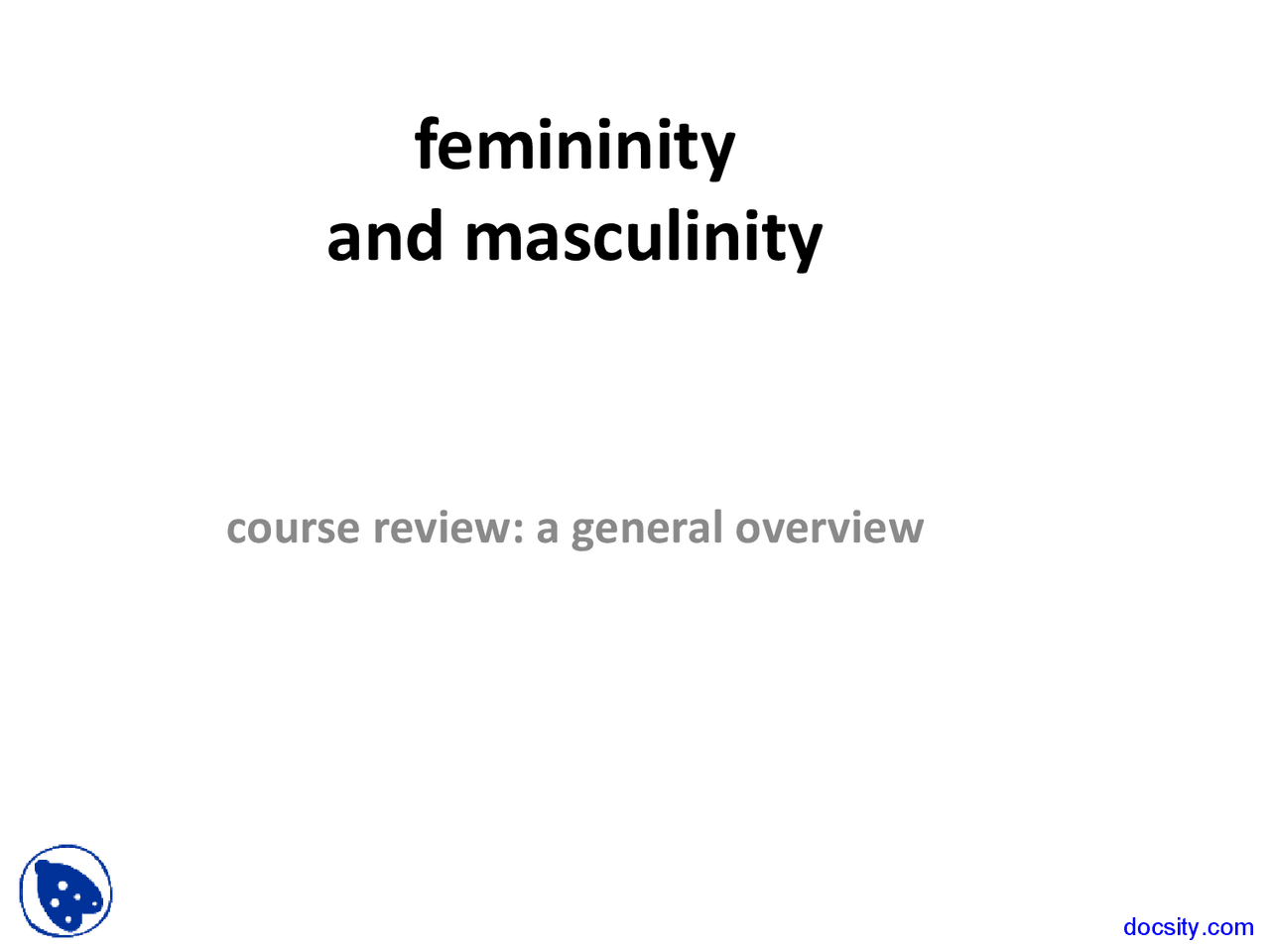 Review Femininity And Masculinity Lecture Slides Docsity