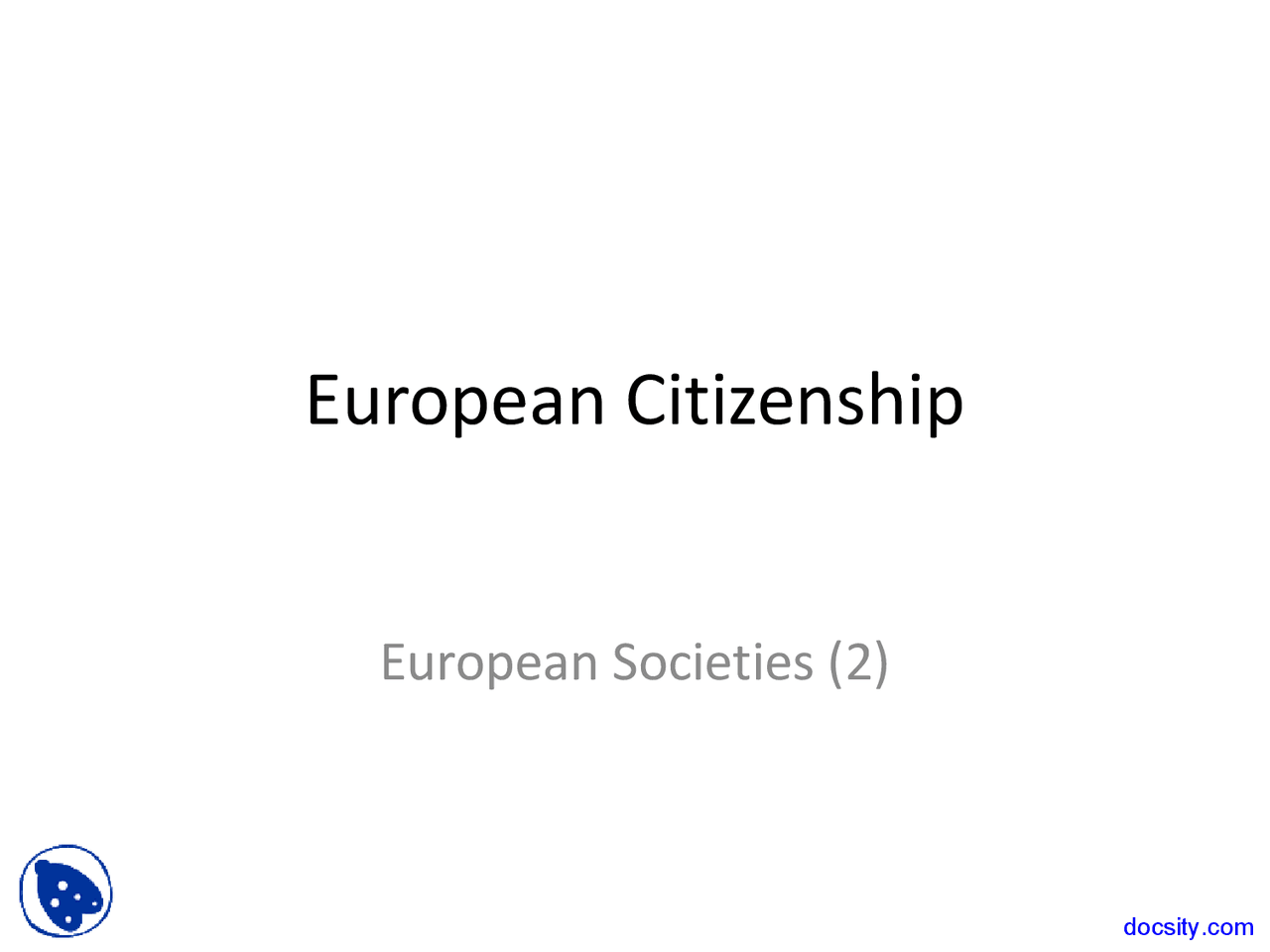 Citizenship Of European European Societies Lecture Slides Docsity