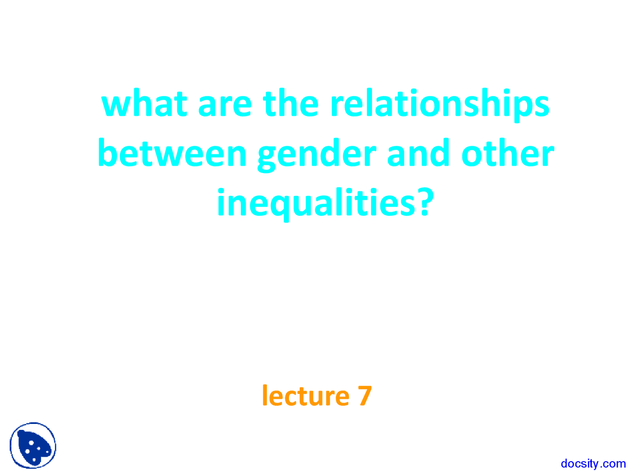Gender And Other Inequalities Femininity And Masculinity Lecture