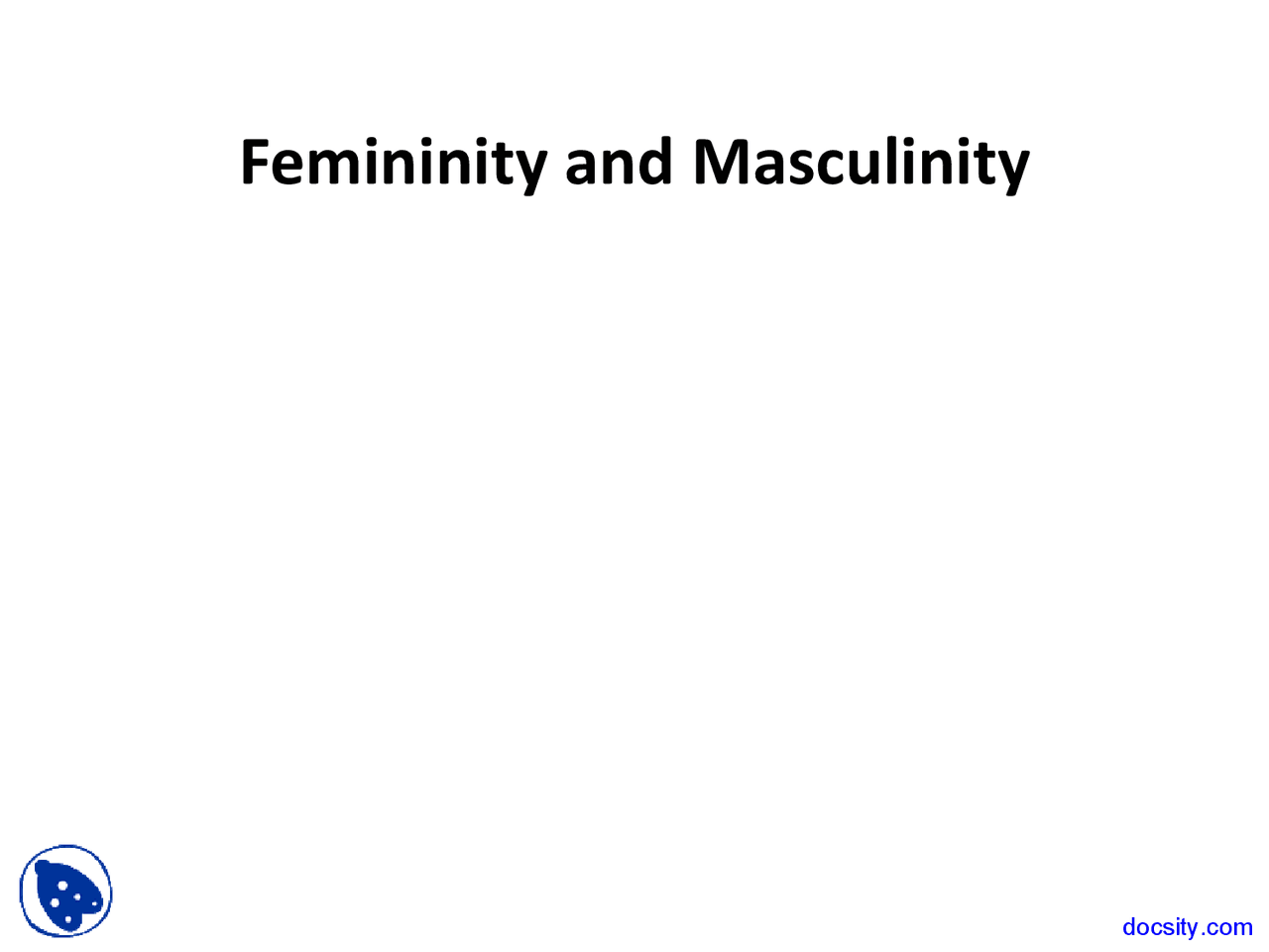 Sex Differences Femininity And Masculinity Lecture Slides Docsity