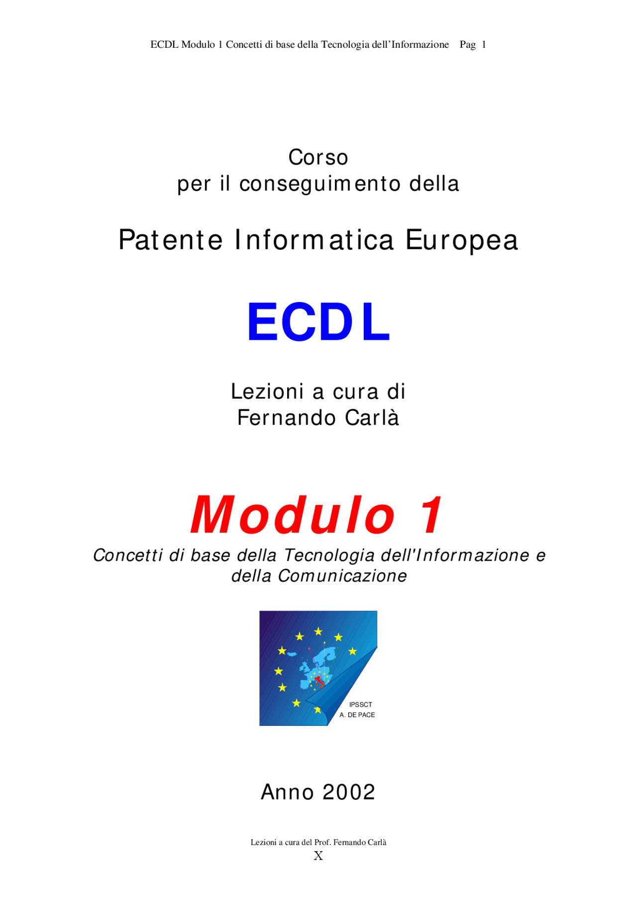 Guida Alla Patente Europea Del Computer Ecdl Modulo 1 Docsity