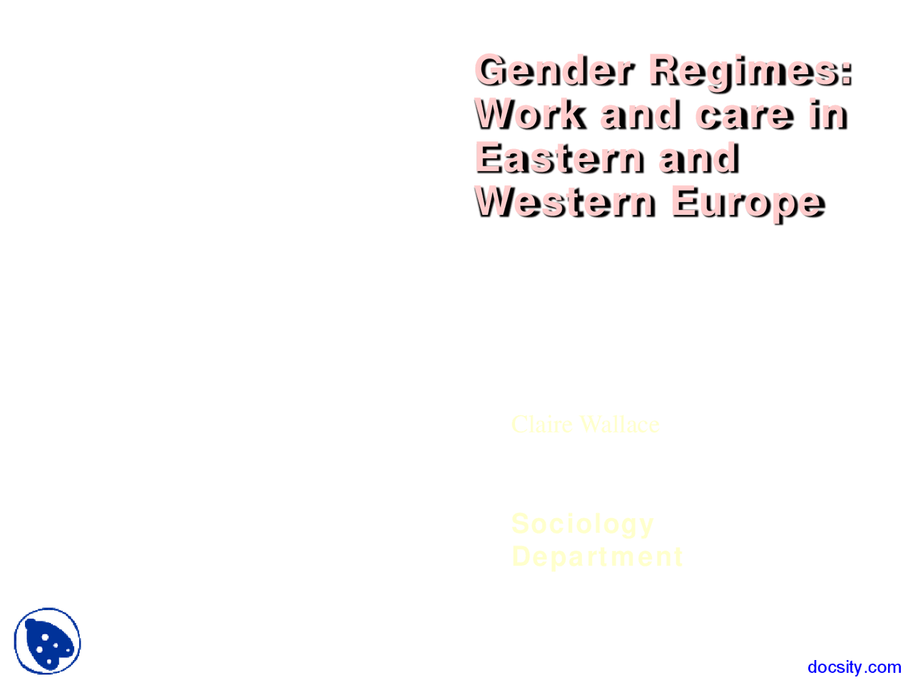 Gender Regimes European Societies Lecture Slides Docsity