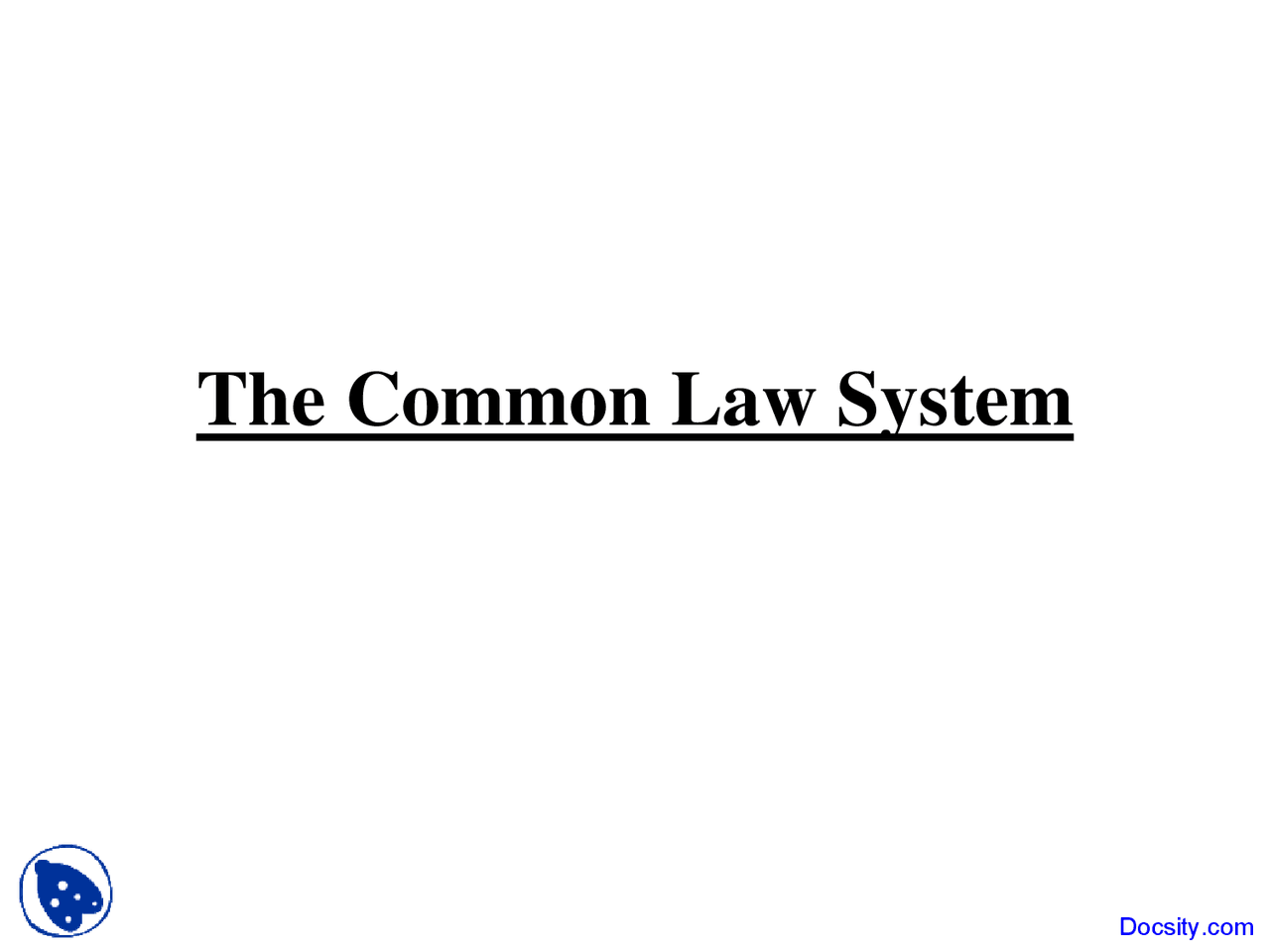 Common Law System Civil Law Lecture Slides Docsity