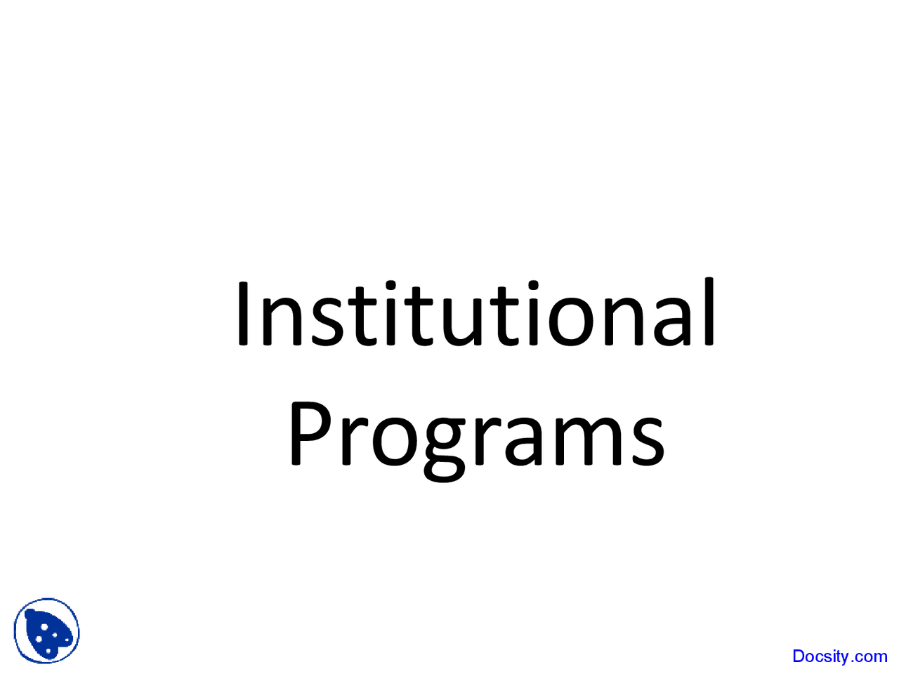 Institutional Programs - Criminal Law - Lecture Slides - Docsity