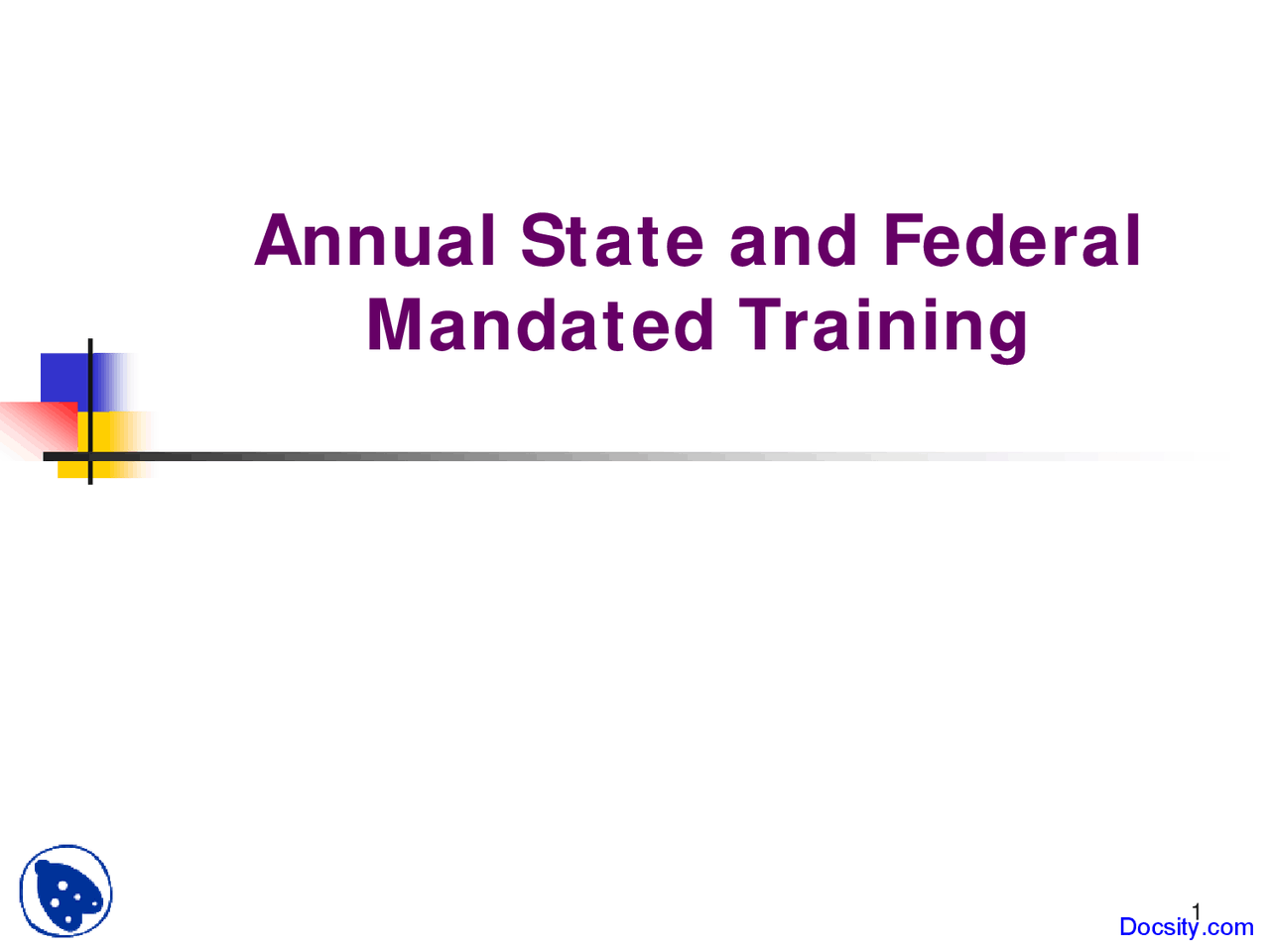 Annual State and Federal Mandated Training - Civil Law - Lecture Slides ...