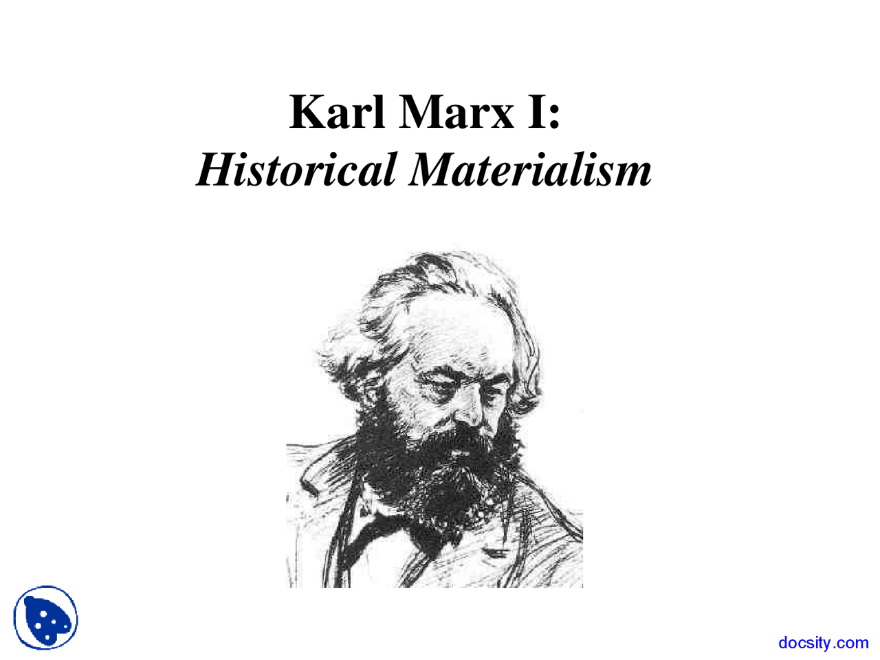 Historical Materialism - Thinking Sociology - Lecture Slides - Docsity