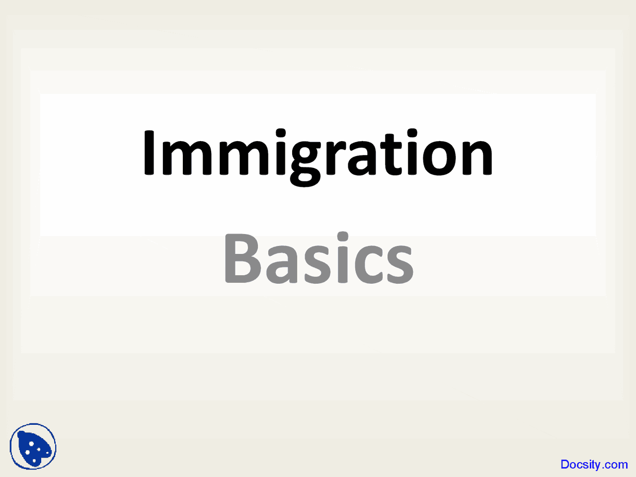 Immigration Basics Immigration Law Lecture Slides Docsity