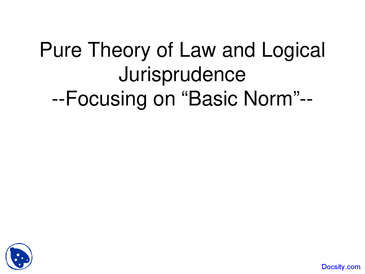 Law And Logical Jurisprudence Civil Law Lecture Slides Docsity