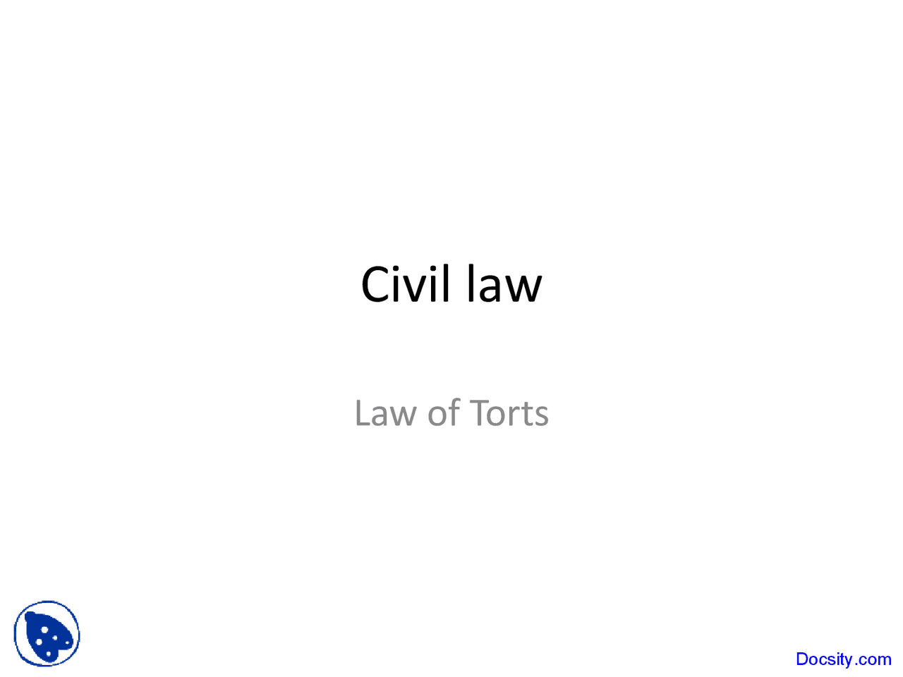 Law of Torts - Civil Law - Lecture Slides - Docsity