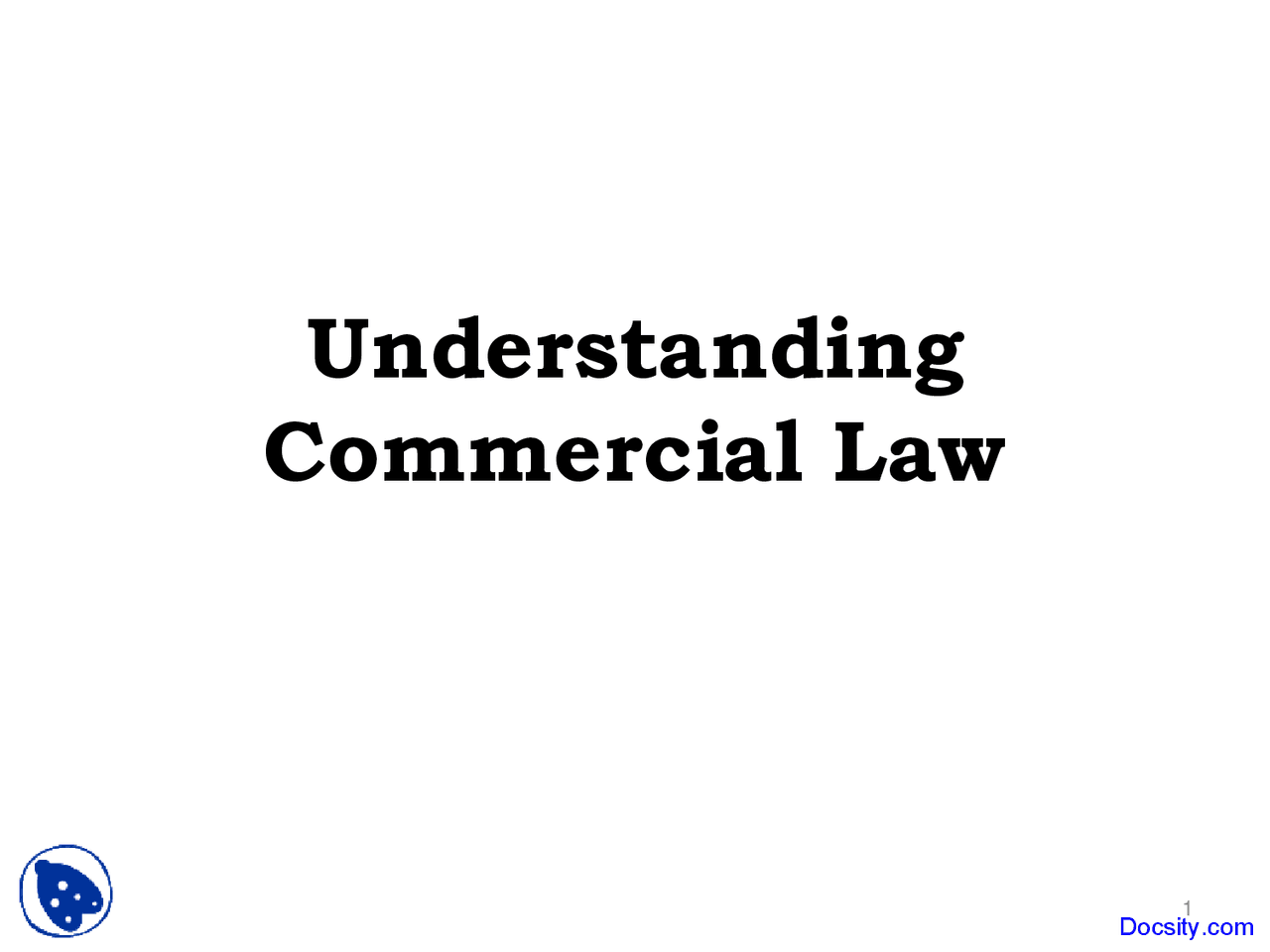 Understanding Commercial Law - Civil Law - Lecture Slides - Docsity