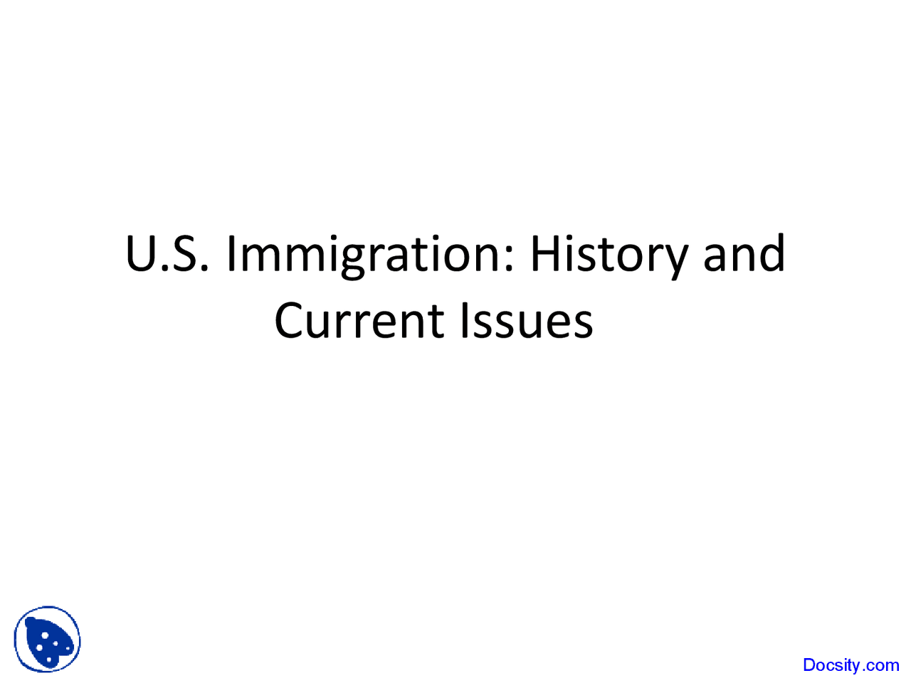 U.S. Immigration: History and Current Issues - Eras, Legislation, and ...
