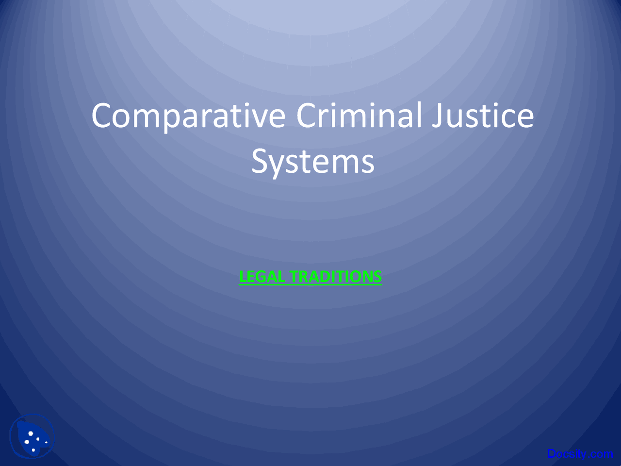 Comparative Criminal Justice Systems - Criminal Law - Lecture Slides ...