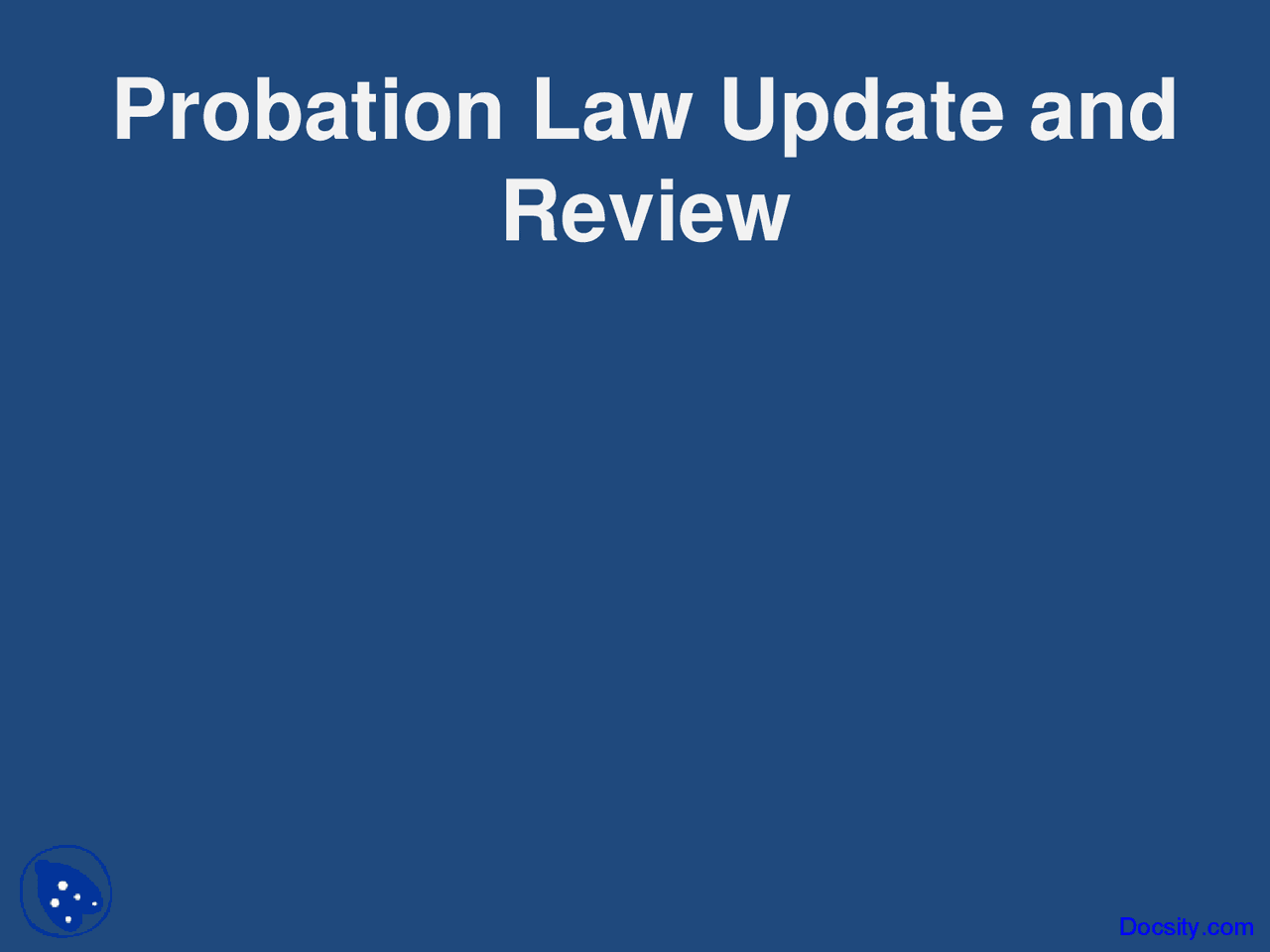 Probation Law Update and Review - Criminal Law - Lecture Slides - Docsity