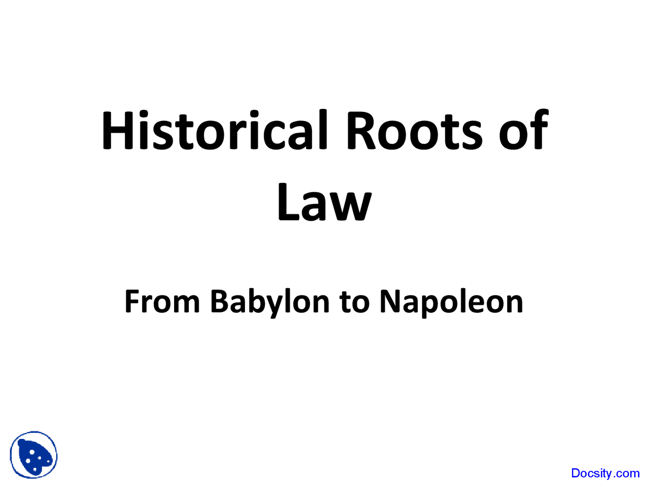 Historical Roots Of Law Law Lecture Slides Docsity