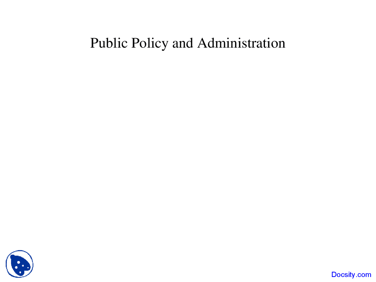 Public Policy And Administration Political Science Lecture Slides