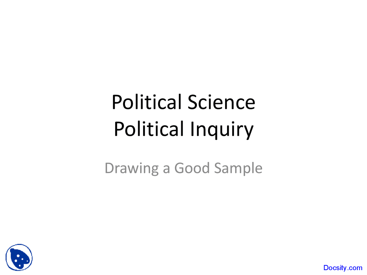 Drawing A Good Sample Political Science Lecture Slides Docsity